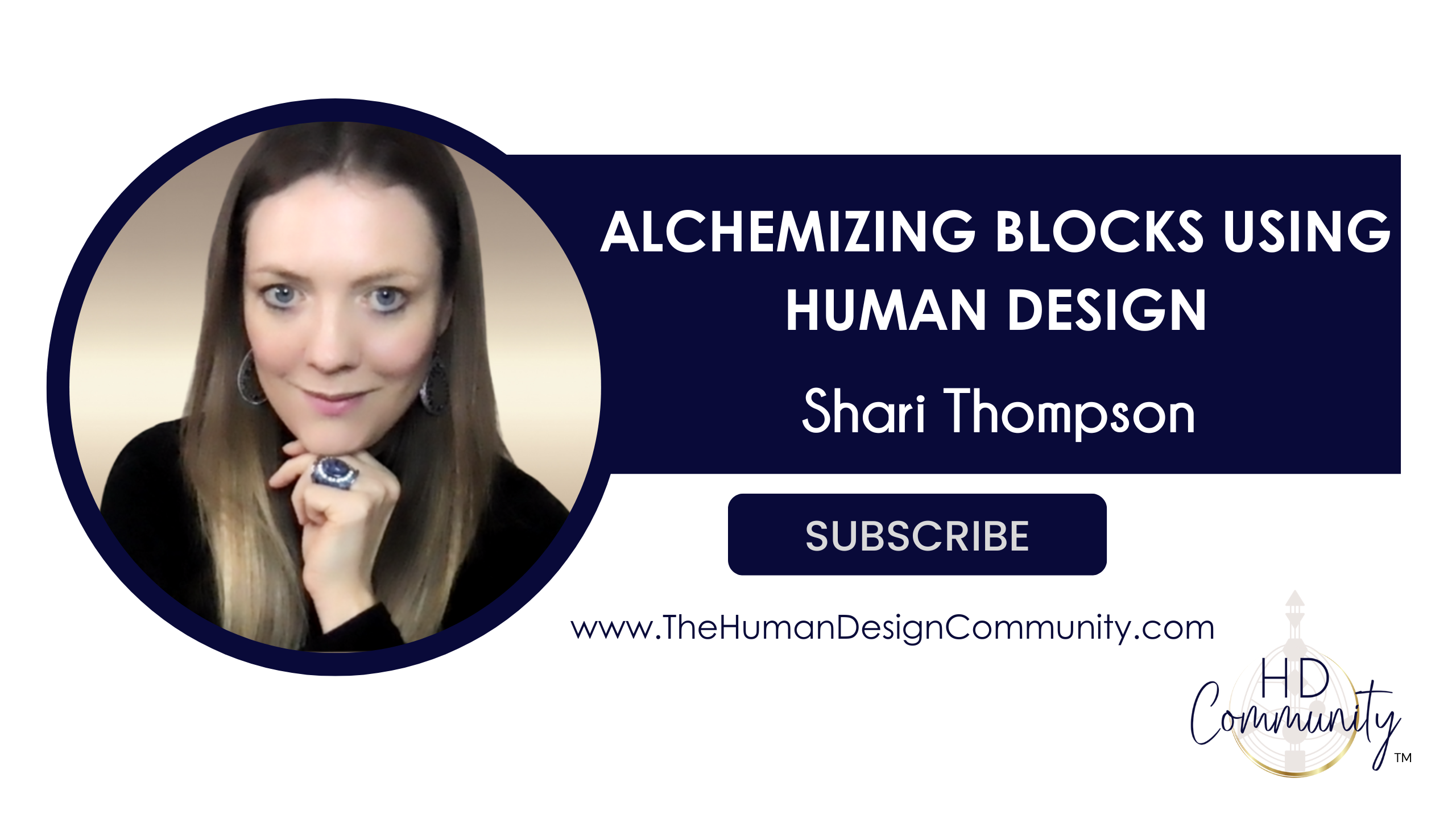 Alchemizing Blocks Using Human Design - The Human Design Community
